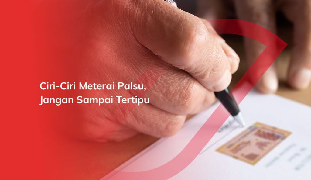 Ciri-Ciri Meterai Palsu, Jangan Sampai Tertipu