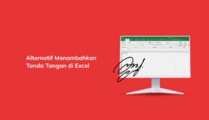 Alternatif Menambahkan Tanda Tangan di Excel