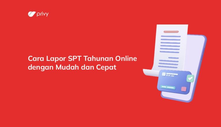 Cara Lapor SPT Tahunan Online dengan Cepat dan Mudah