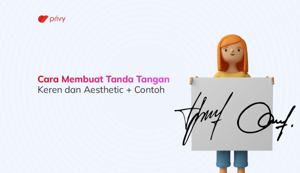Cara Membuat Tanda Tangan Keren dan Aesthetic + Contoh Cara Membuat Tanda Tangan Keren dan Aesthetic + Contoh