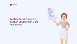 5 Contoh Surat Pengantar dengan Struktur dan Cara Menulisnya