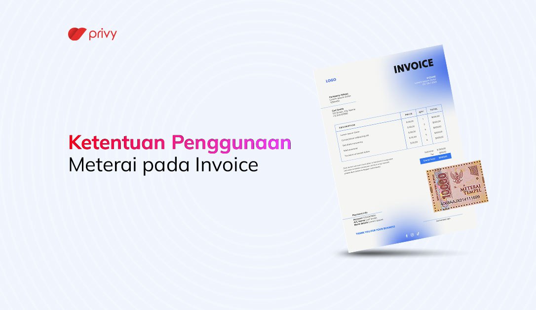 Ketentuan Penggunaan Meterai pada Invoice