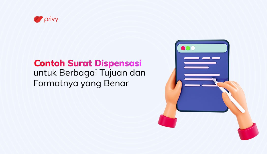 7 Contoh Surat Dispensasi untuk Berbagai Tujuan dan Formatnya yang Benar