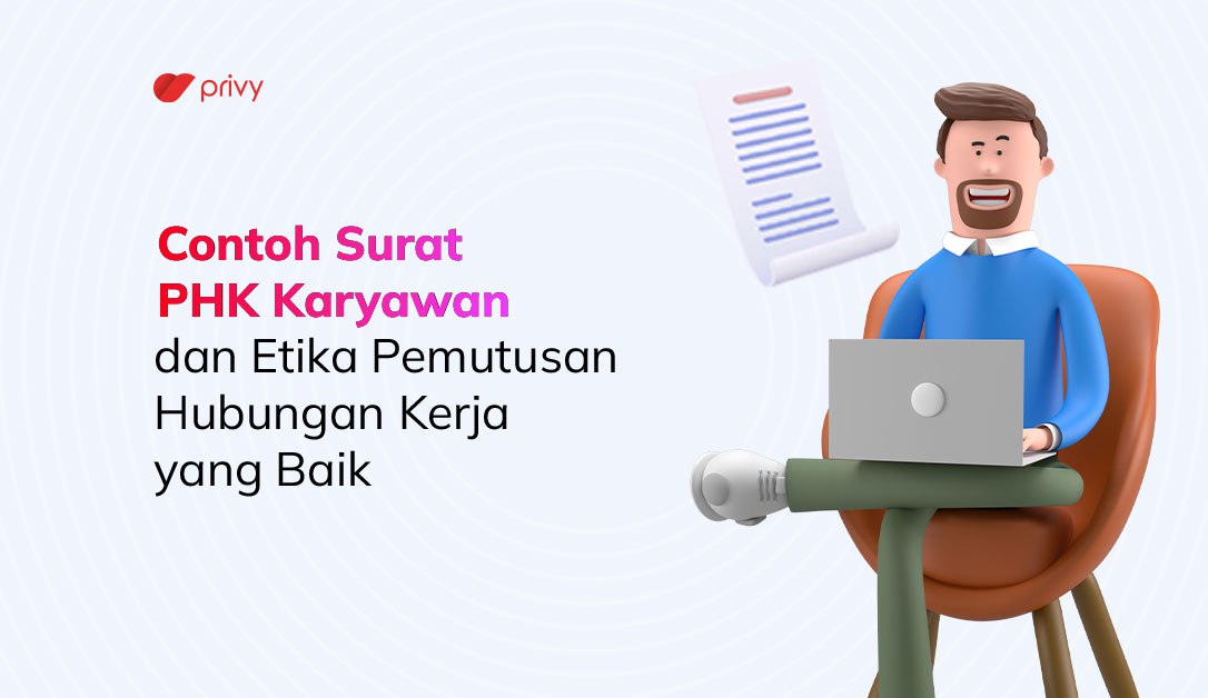 Contoh Surat PHK Karyawan dan Etika Pemutusan Hubungan Kerja yang Baik