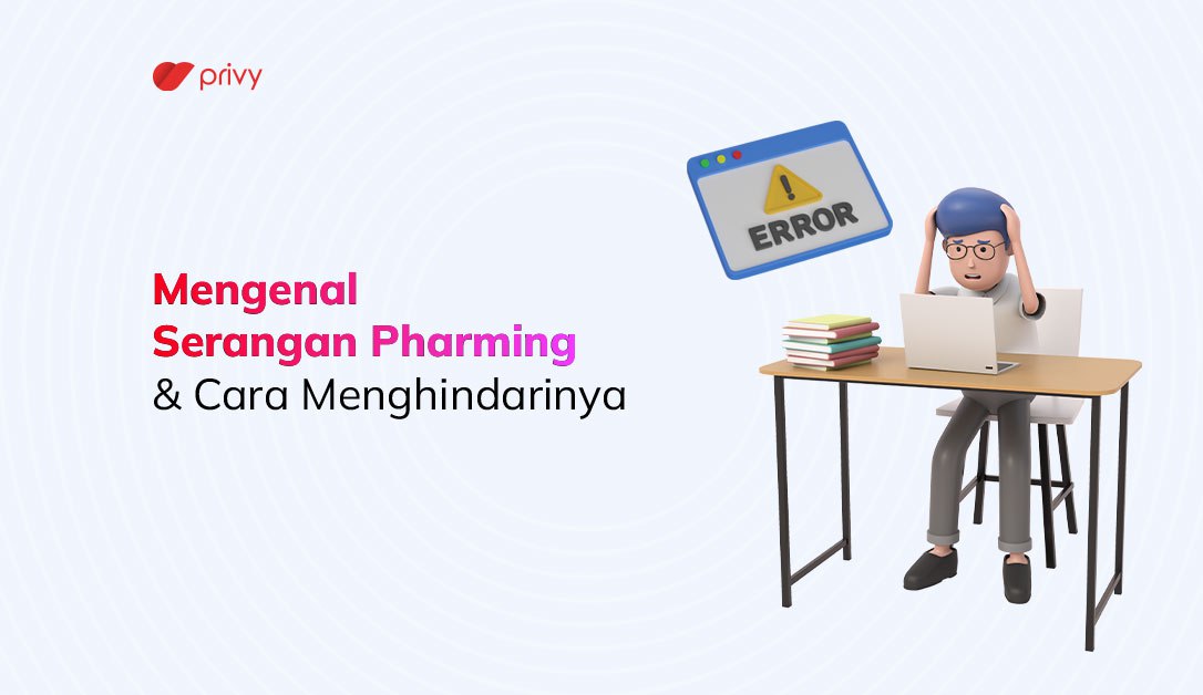 Mengenal Serangan Pharming & Cara Menghindarinya