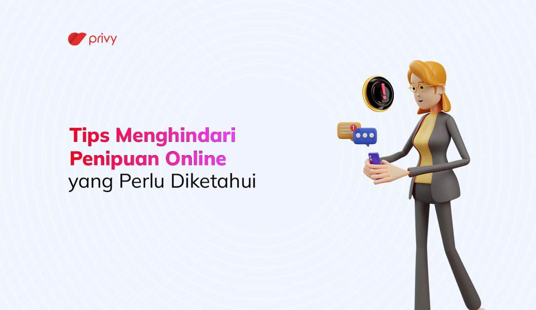 10 Tips Menghindari Penipuan Online yang Perlu Diketahui
