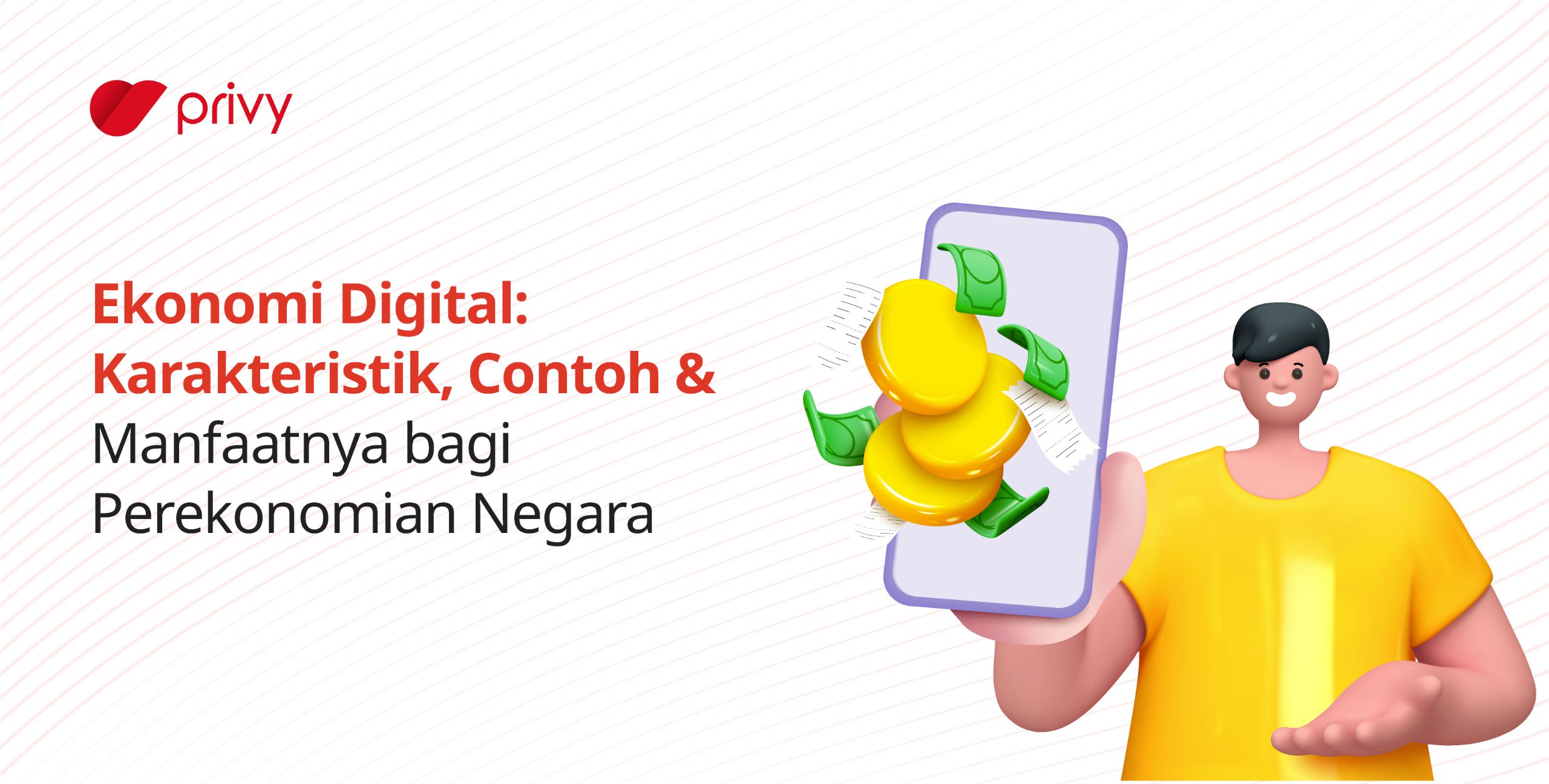 Ekonomi Digital: Karakteristik, Contoh, dan Manfaatnya