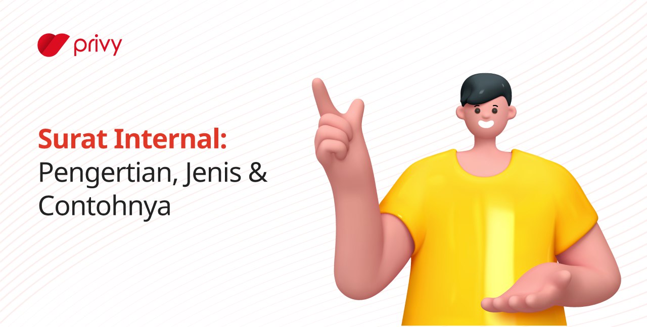 Surat Internal: Pengertian, Jenis & Contohnya