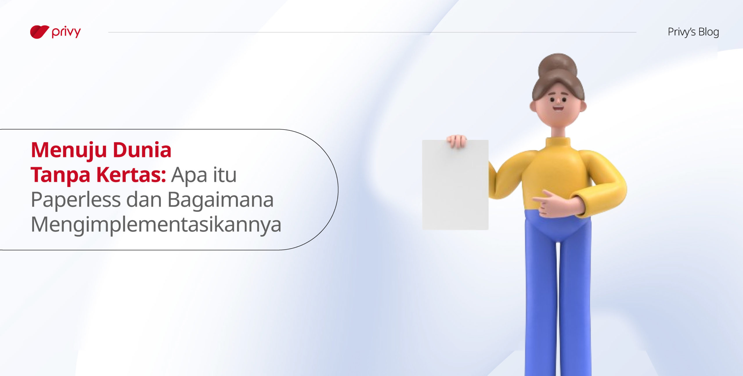 Apa Itu Paperless dan Bagaimana Implementasinya | Privy Blog
