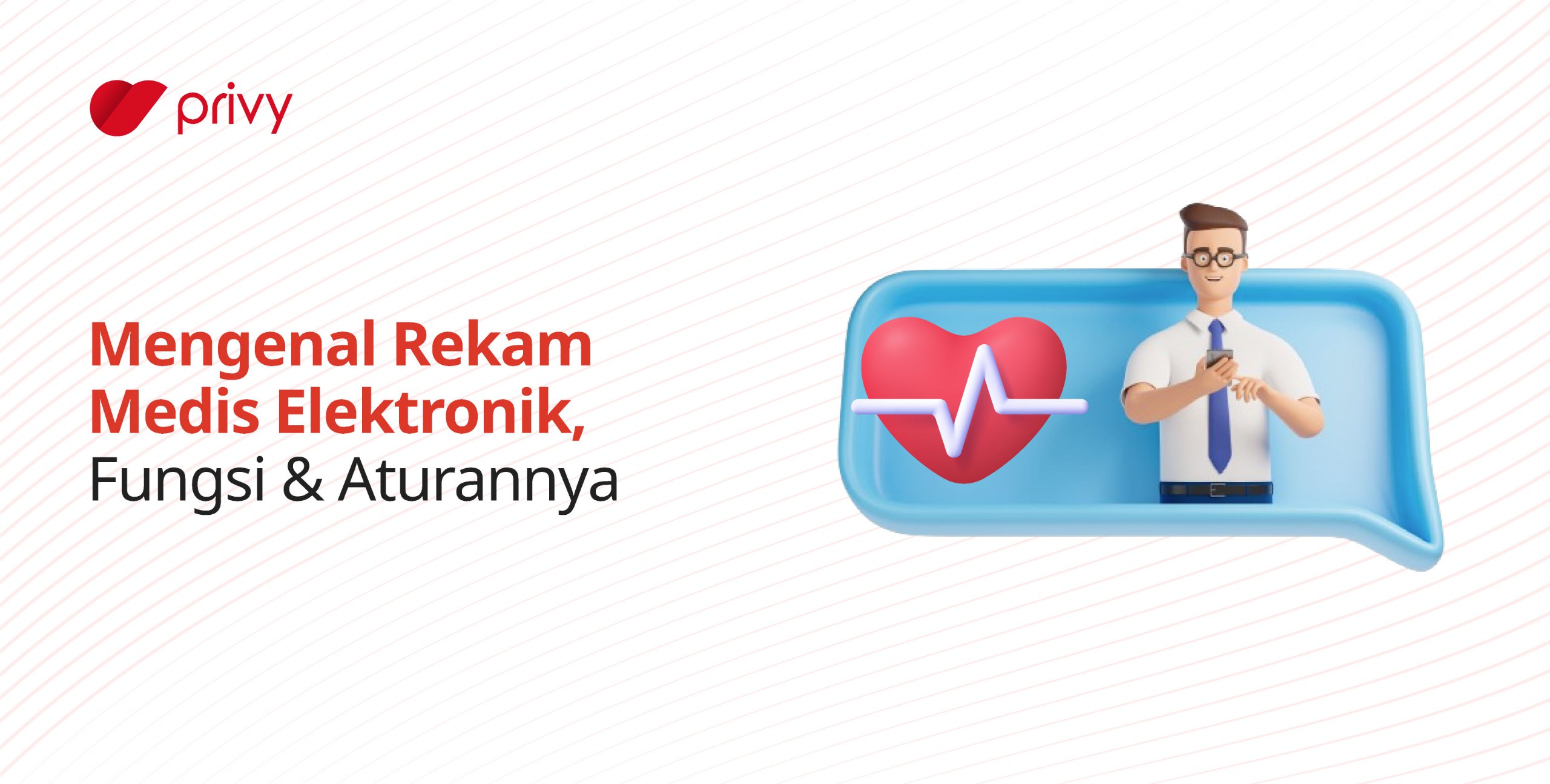 Rekam Medis Elektronik: Fungsi, Tujuan, dan Aturannya