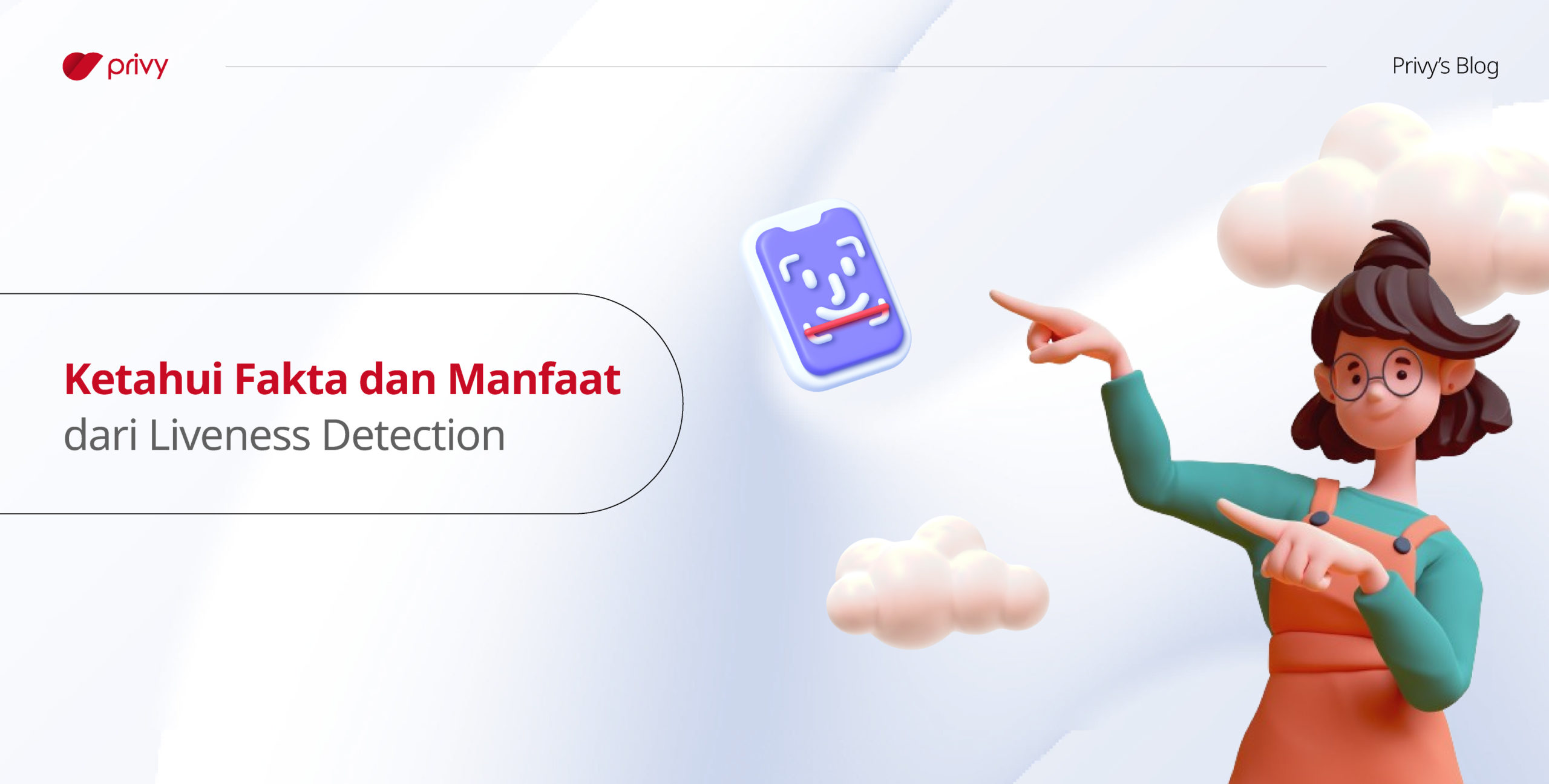 Mengenal Fakta dan Manfaat dari Liveness Detection