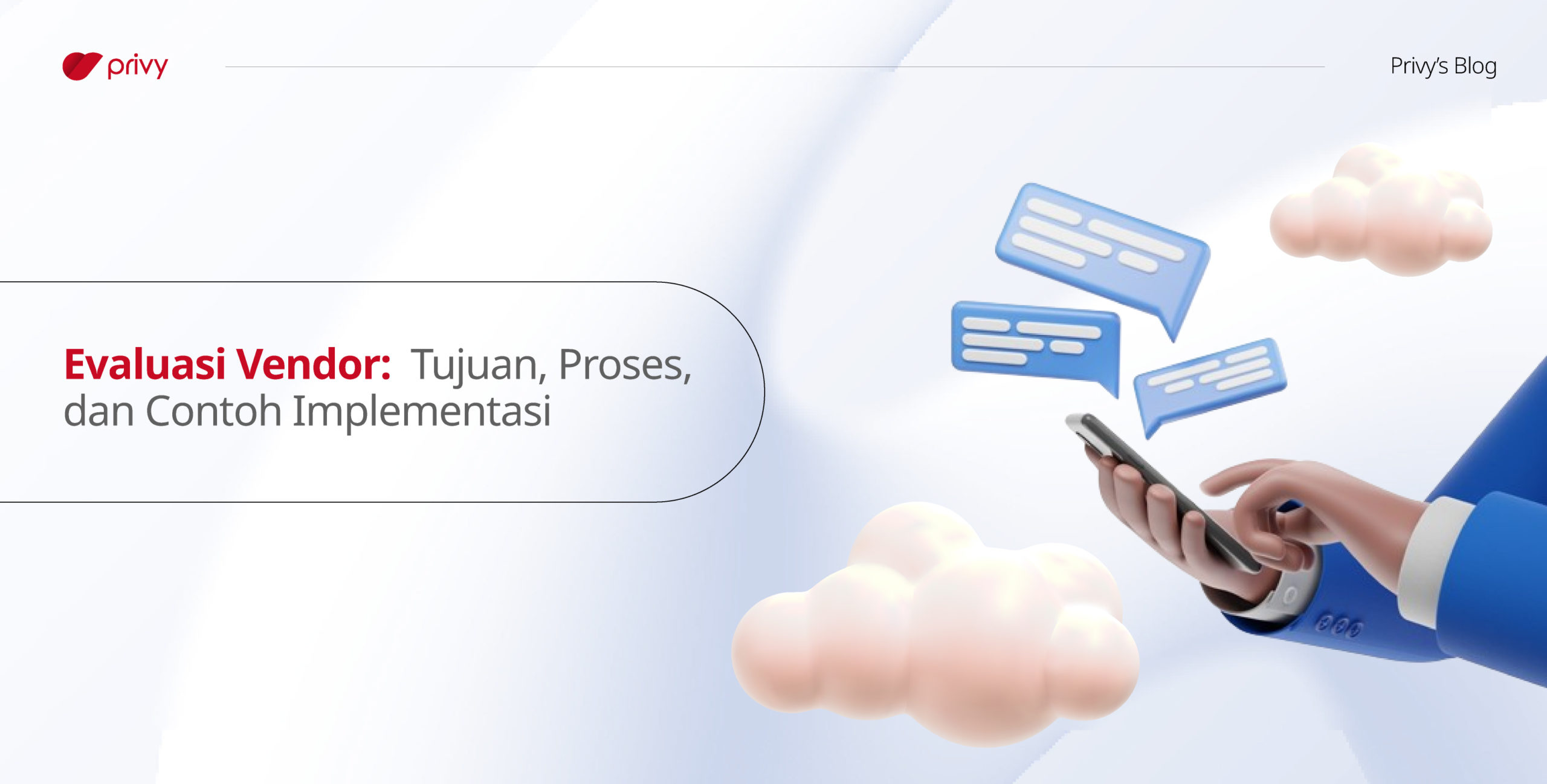 Evaluasi Vendor: Tujuan, Proses, dan Contoh Penerapannya