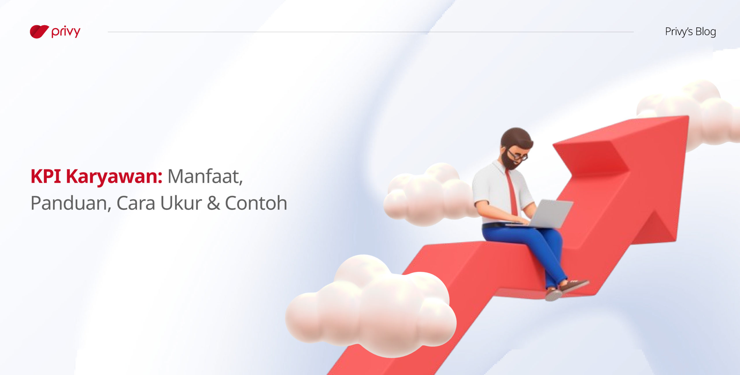 KPI Karyawan: Manfaat, Cara Mengukur, dan Contohnya