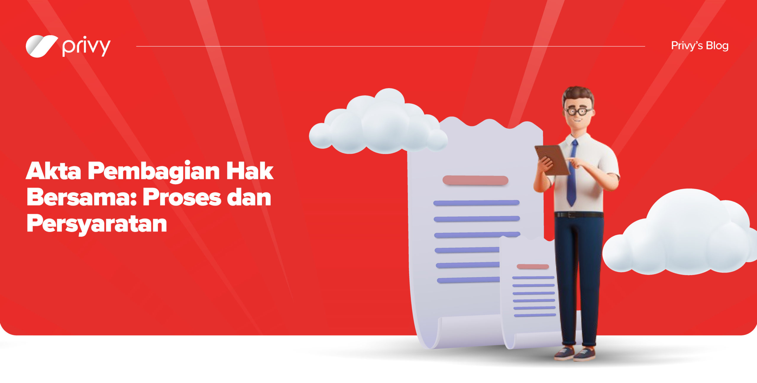 Akta Pembagian Hak Bersama dan Syarat Pembuatannya