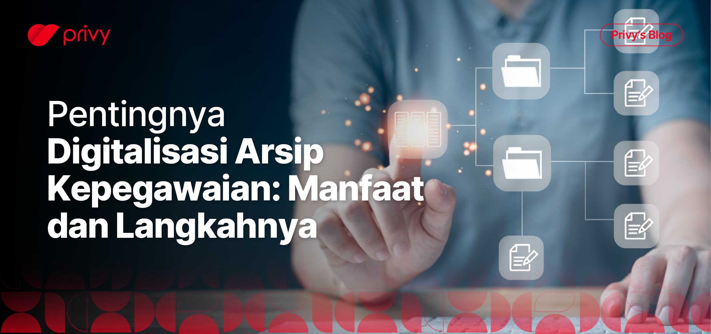 Digitalisasi Arsip Kepegawaian: Manfaat dan Langkahnya