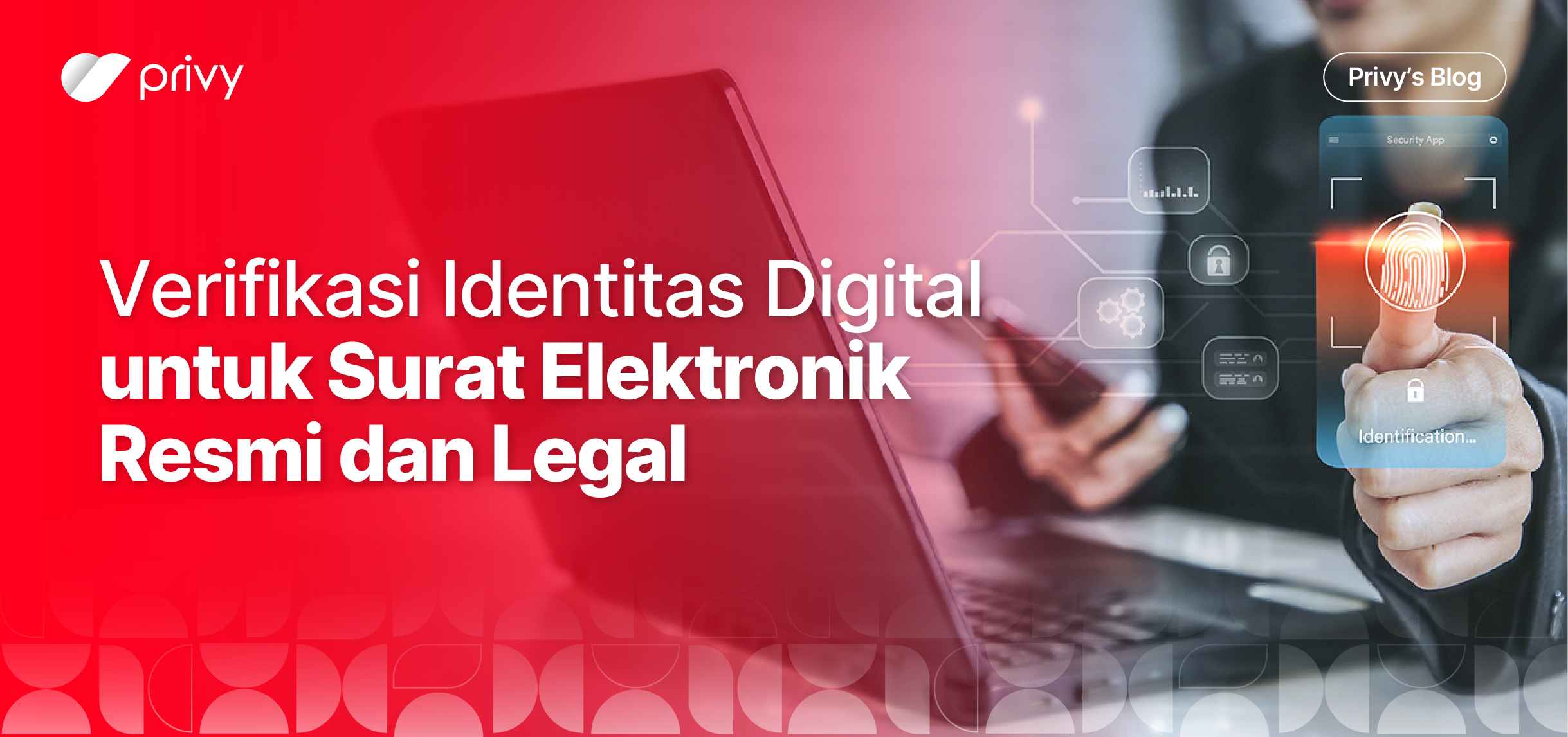 Verifikasi Identitas Digital untuk Surat Elektronik Resmi dan Legal